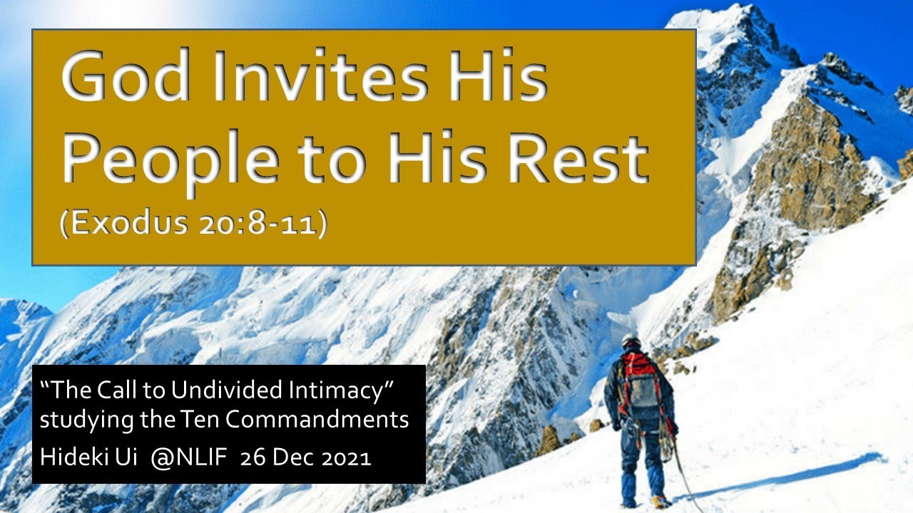 [4th Commandment] (Part 3) “God Invites His People to His Rest” (Exodus ...