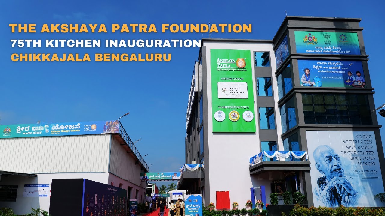 The Akshaya Patra Foundation Inaugurated 75th Kitchen in Chikkajala ...