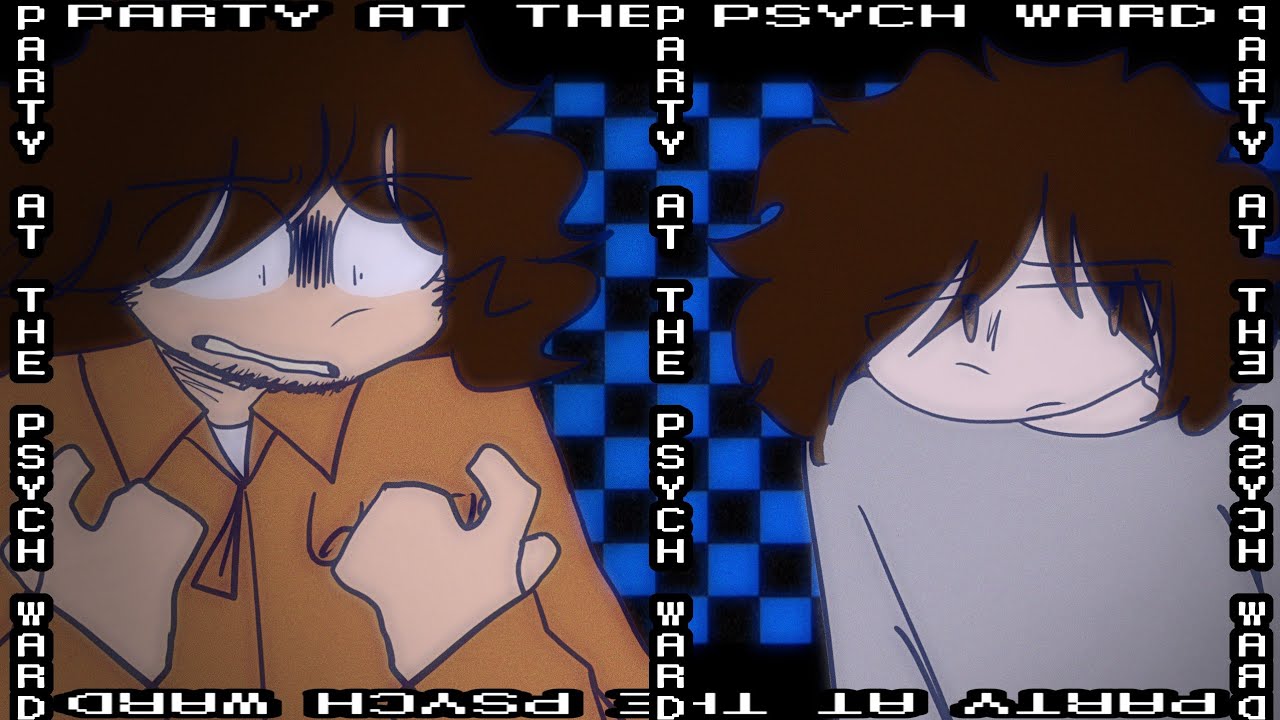 party at the psych ward (animation meme) [oc] - YouTube