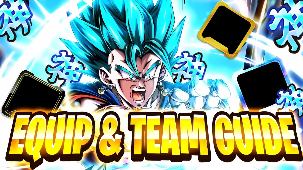 THE BEST TEAM BUILD GUIDE FOR LEGENDS LIMITED TRANSFORMING VEGITO BLUE ...
