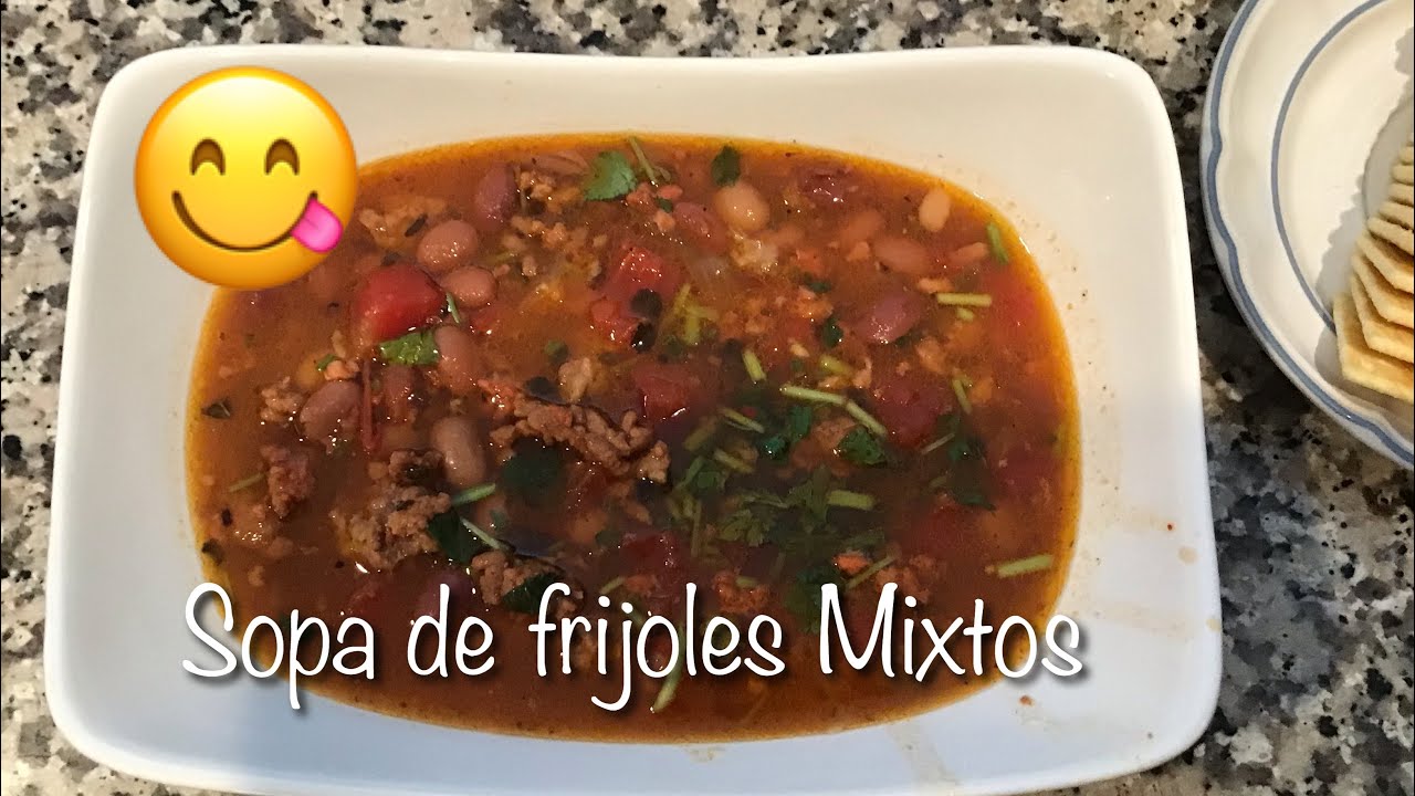 Sopa de Frijoles mixto-Las Delicias De Rosa Ojeda - YouTube