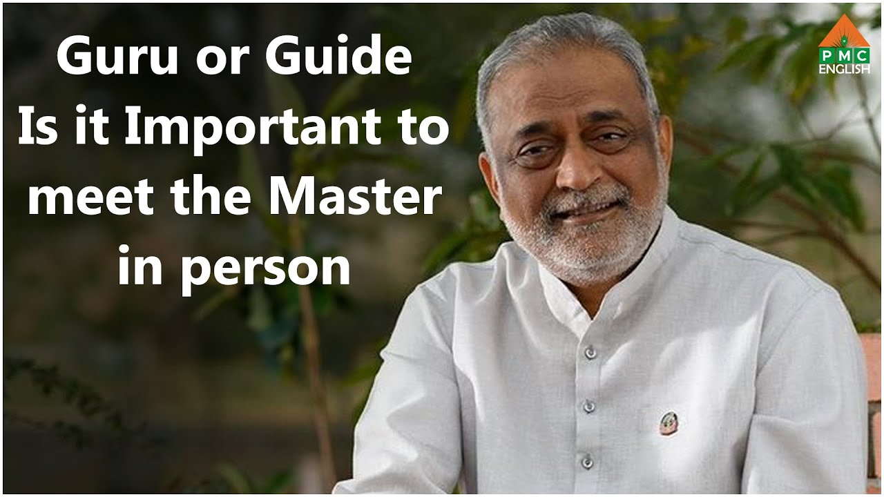 Guru or Guide: Is it Impotant to meet the Master? | Ep-24 #daaji # ...