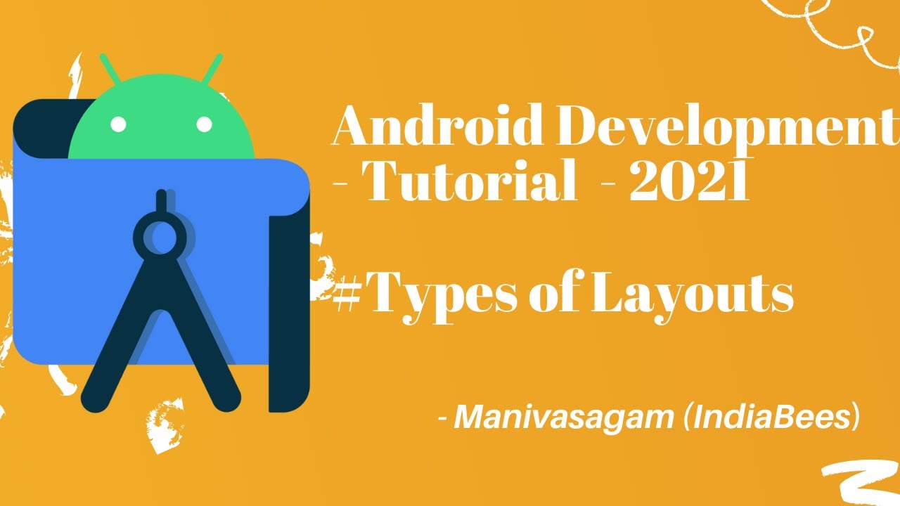 Why Layouts are important for Android Design - Android tutorial is on ...