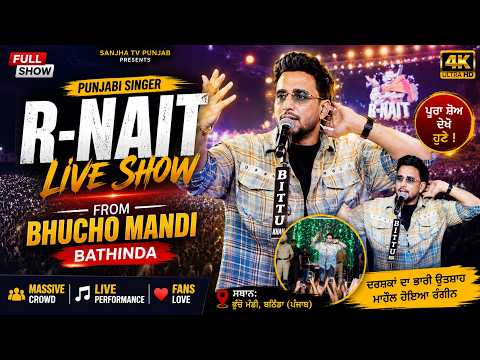 R Nait / Live Show / Bhucho Mandi / Sanjhatvpunjab