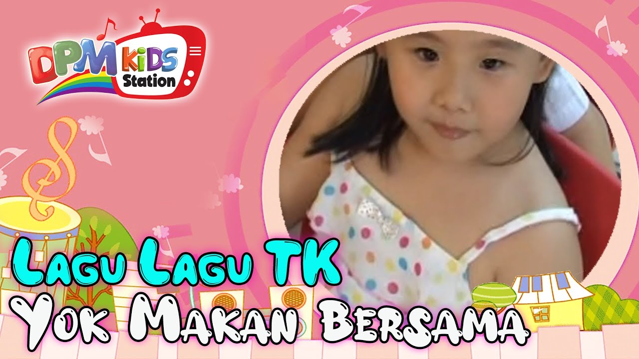 Yok Makan Bersama (Official Kids Video) - YouTube