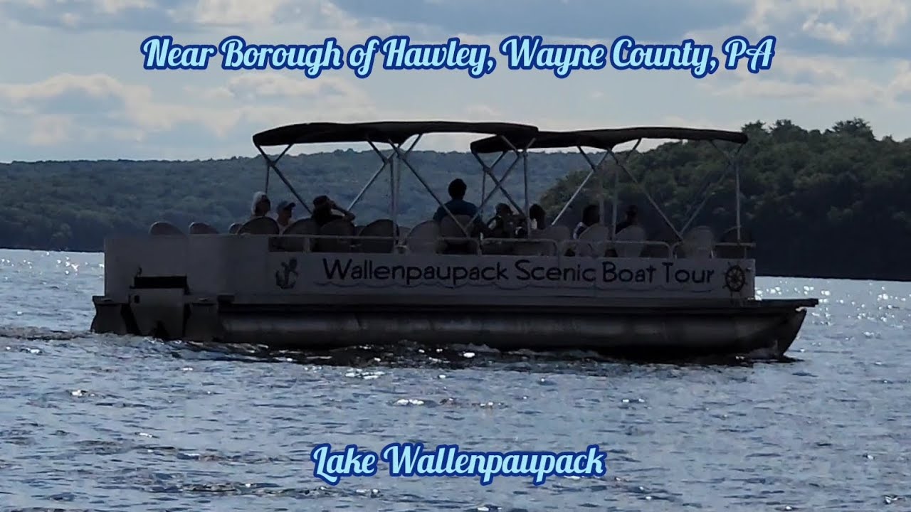 Lake Wallenpaupack, Near Borough Of Hawley, Wayne County, PA, USA - YouTube