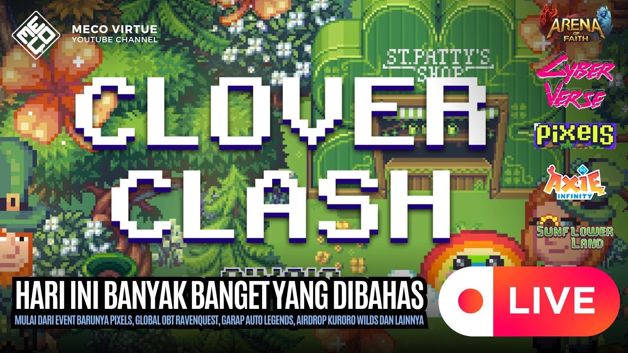 🔴 Bahas Clover Clash Pixels Dan Game-Game Gacor Lainnya - Pixels Indonesia - MECO LIVE 2025 #47 ...