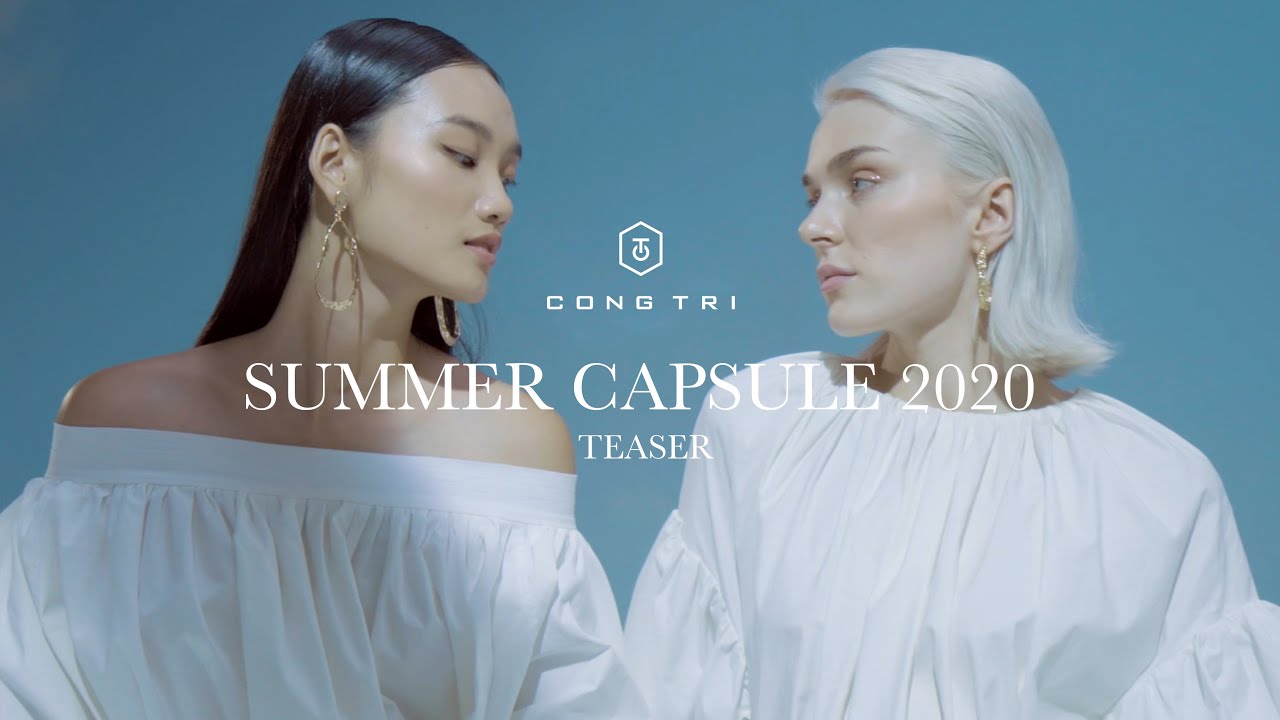 Teaser | CONG TRI Summer Capsule 2020 | Bộ Sưu Tập Ready-to-Wear - YouTube