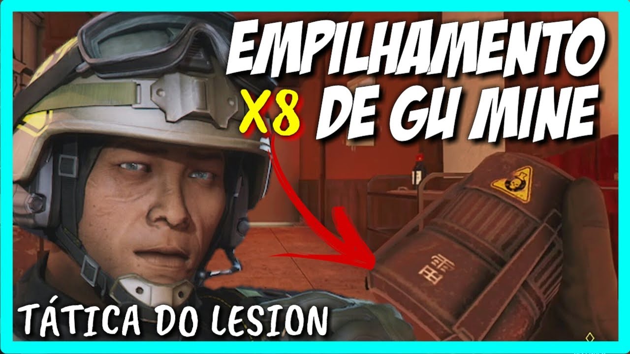 Rainbow Six Siege: TÁTICA DO LESION - EMPILHAMENTO DE GU MINE X8 ...