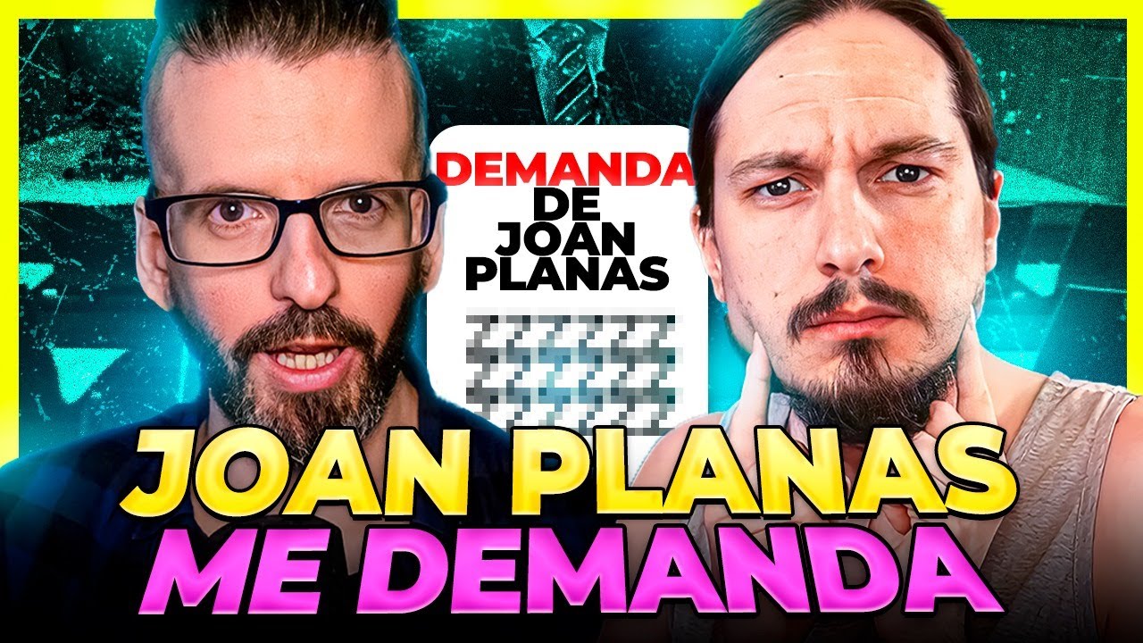 😂JOAN PLANAS me hace esta RIDÍCULA DEMANDA 😂 - YouTube