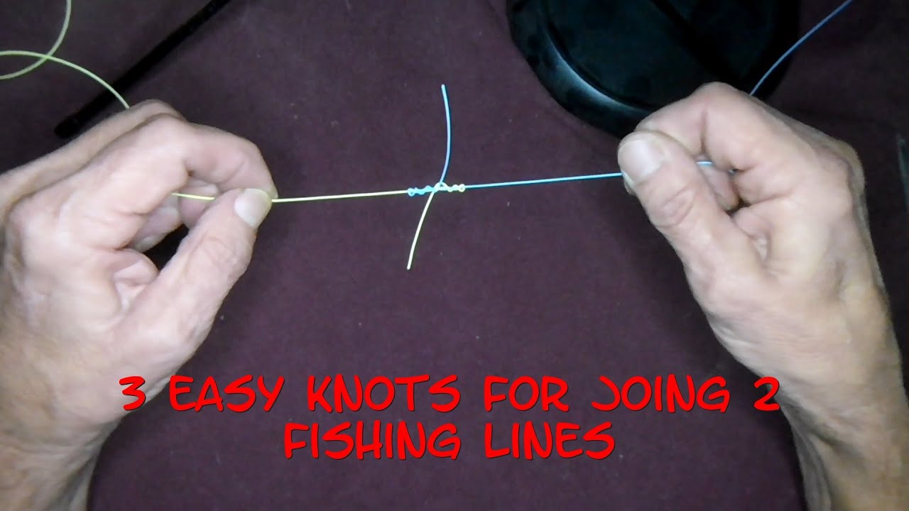 3 Easy fishing knots for Joing 2 lines together - YouTube