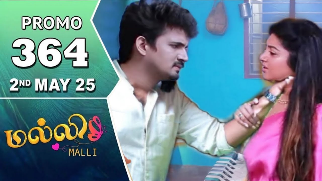 Malli promo 364 review | 2nd May 2025 | Today malli full episode promo ...