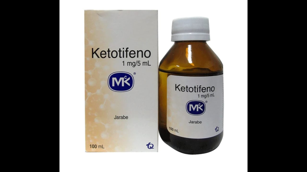 Ketotifeno Jarabe ¿Para que sirve? Indicaciones y Contraindicaciones ...