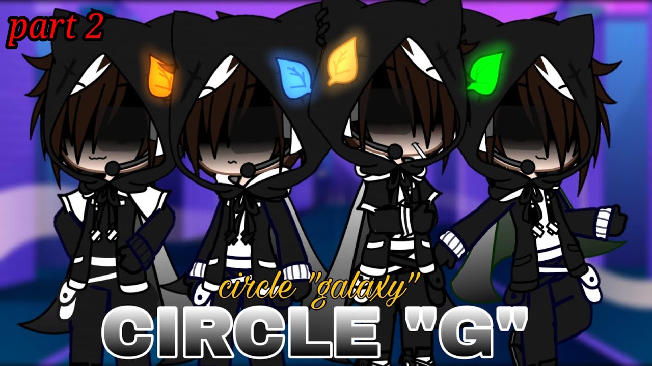 CIRCLE GALAXY ||part 2|| gcmm bbb - YouTube