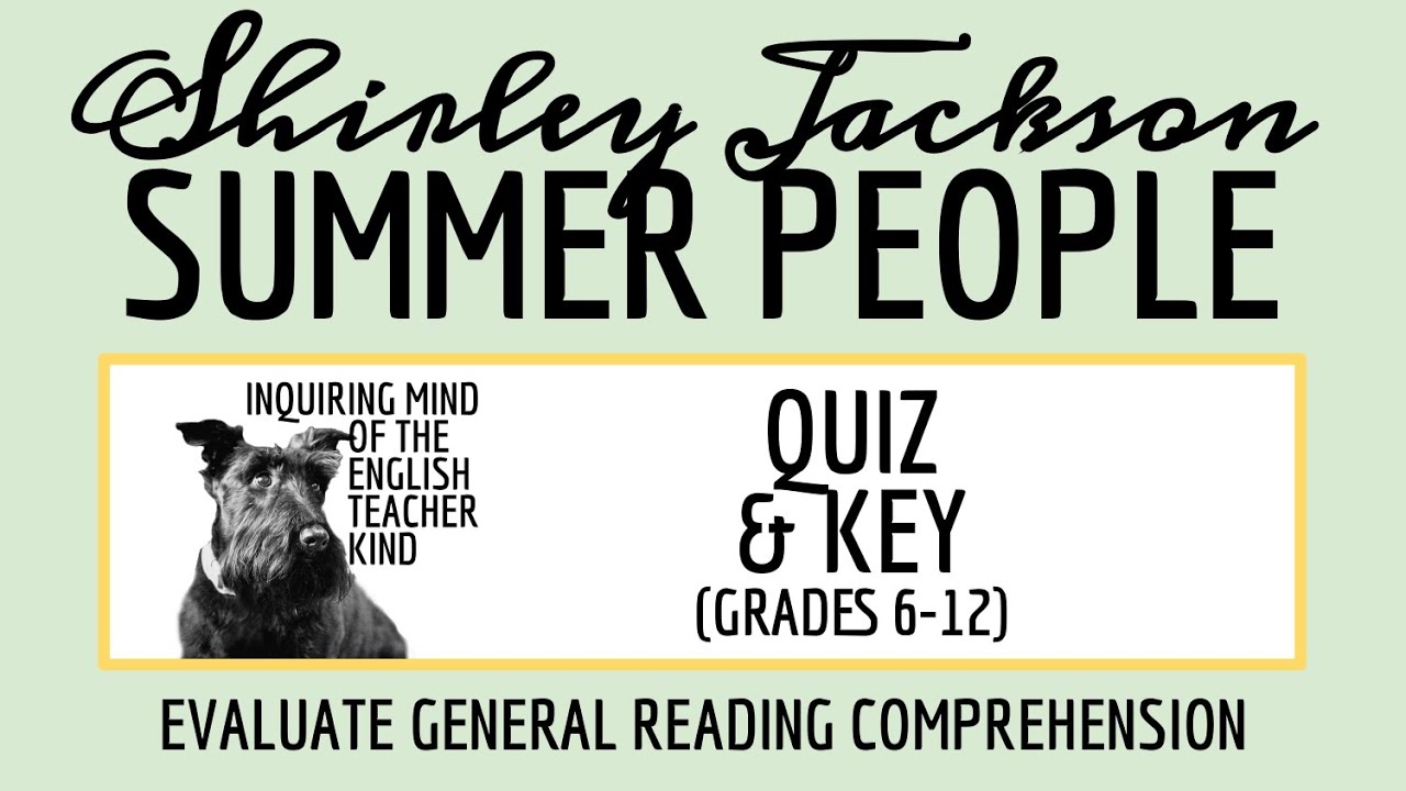 "The Summer People" by Shirley Jackson Quiz and Answer Key for High ...