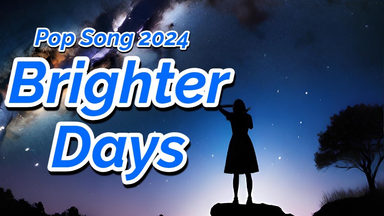 Brighter Days - TikTok Song Viral 2024 - YouTube Music