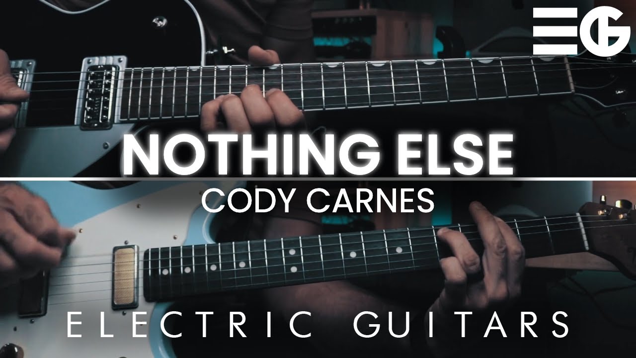 Nothing Else | ELECTRIC GUITAR || Cody Carnes - YouTube