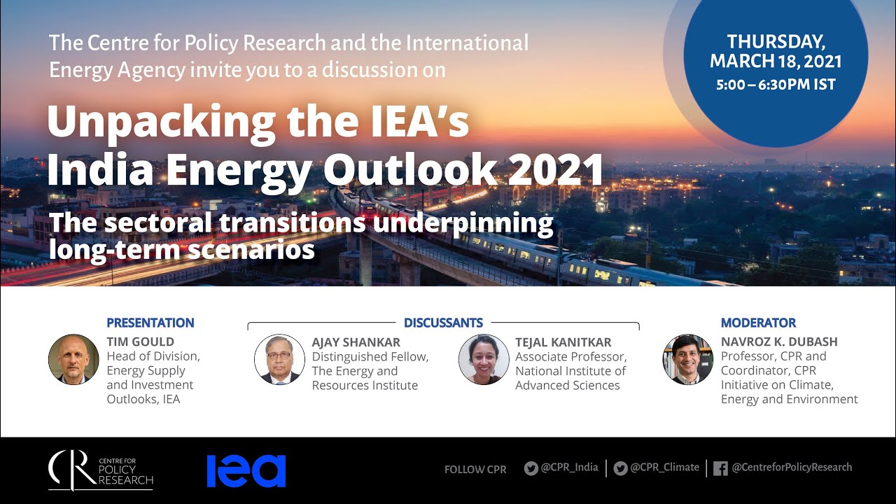 Unpacking the IEA’s India Energy Outlook 2021 - YouTube