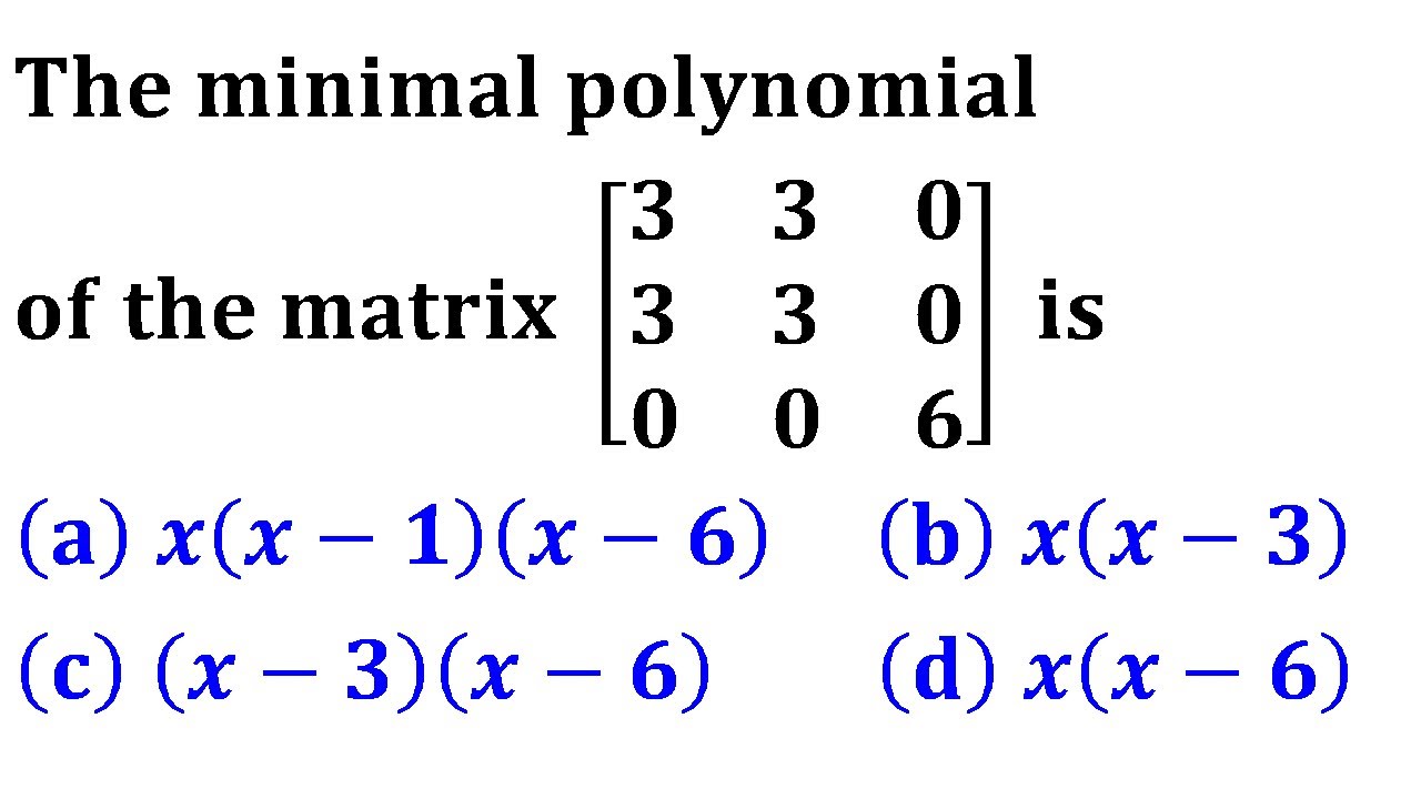 minimal polynomial of the matrix gate 2011 linear algebra - YouTube