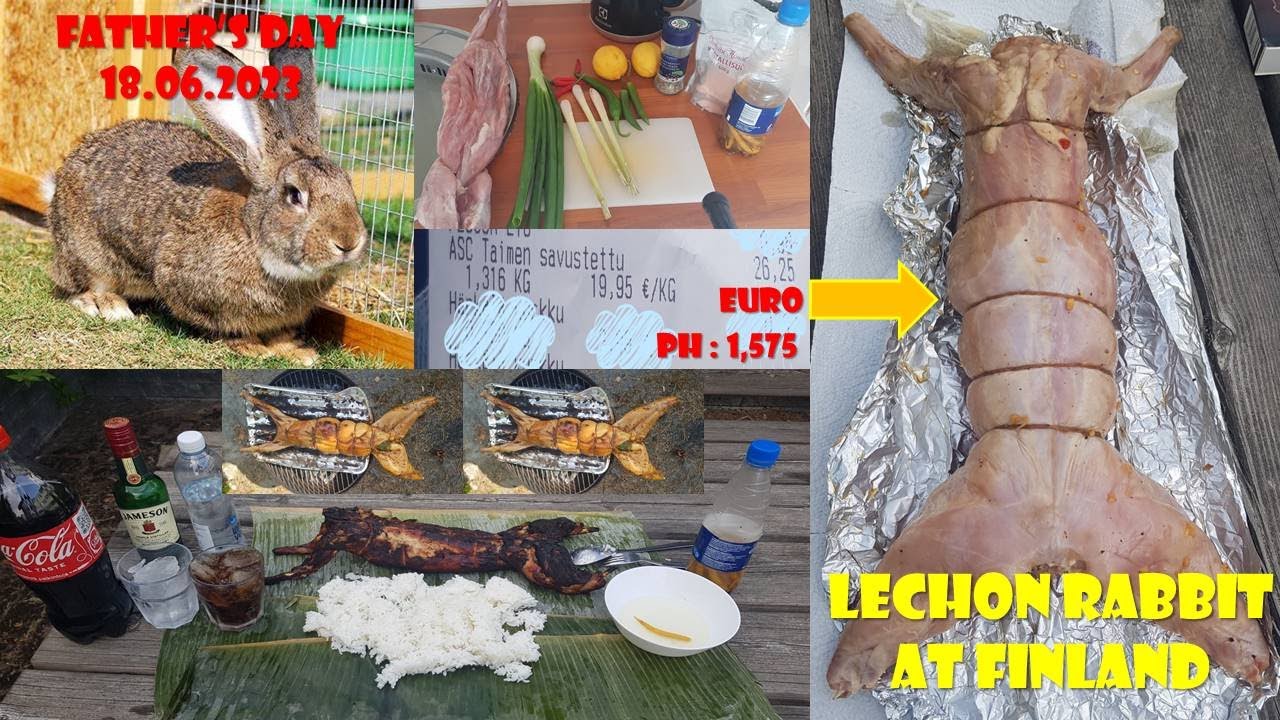 1,316 KG = 26,25 Euro / Lechon Rabbit at Finland / Father's Day 18.06. ...
