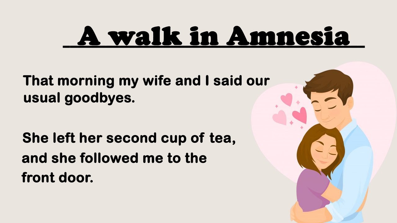 A walk in Amnesia learn English through story 🔥| English story ...