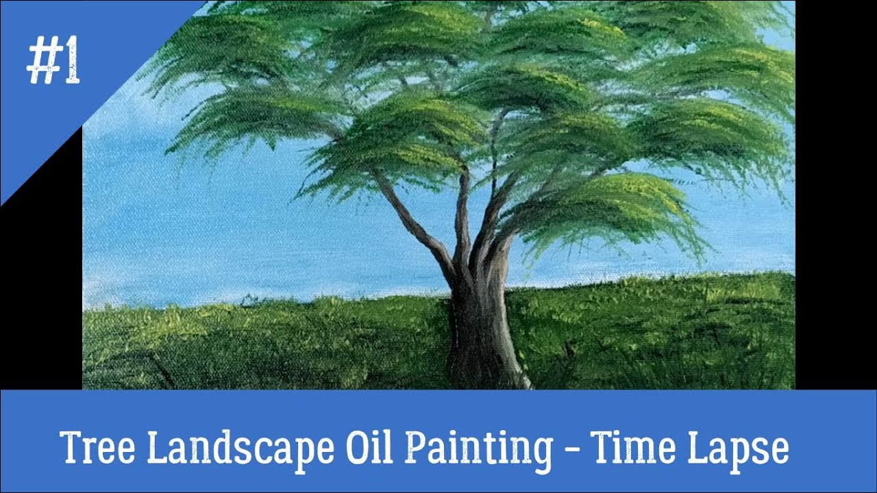 Tree Landscape Oil Painting Time Lapse - YouTube