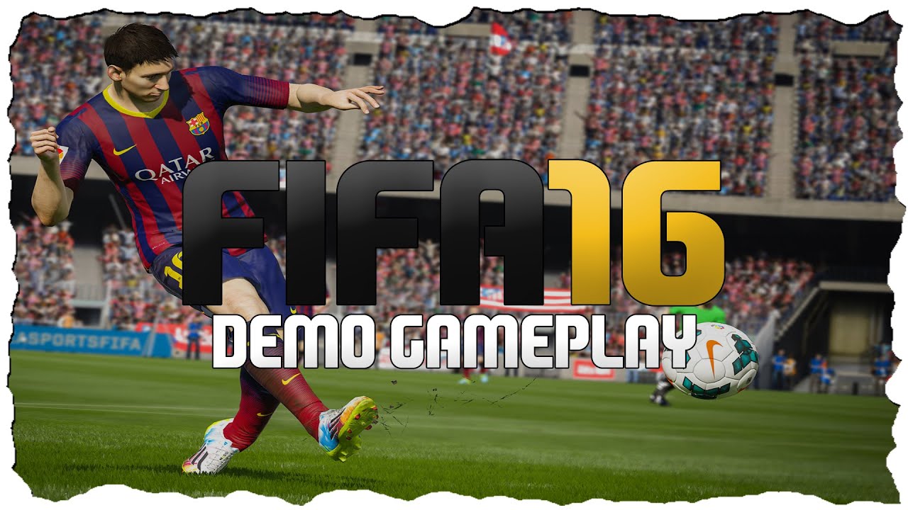 FIFA 16 DEMO - FIFA 16 DEMO GAMEPLAY | Let's Test FIFA 16 (PC) - YouTube