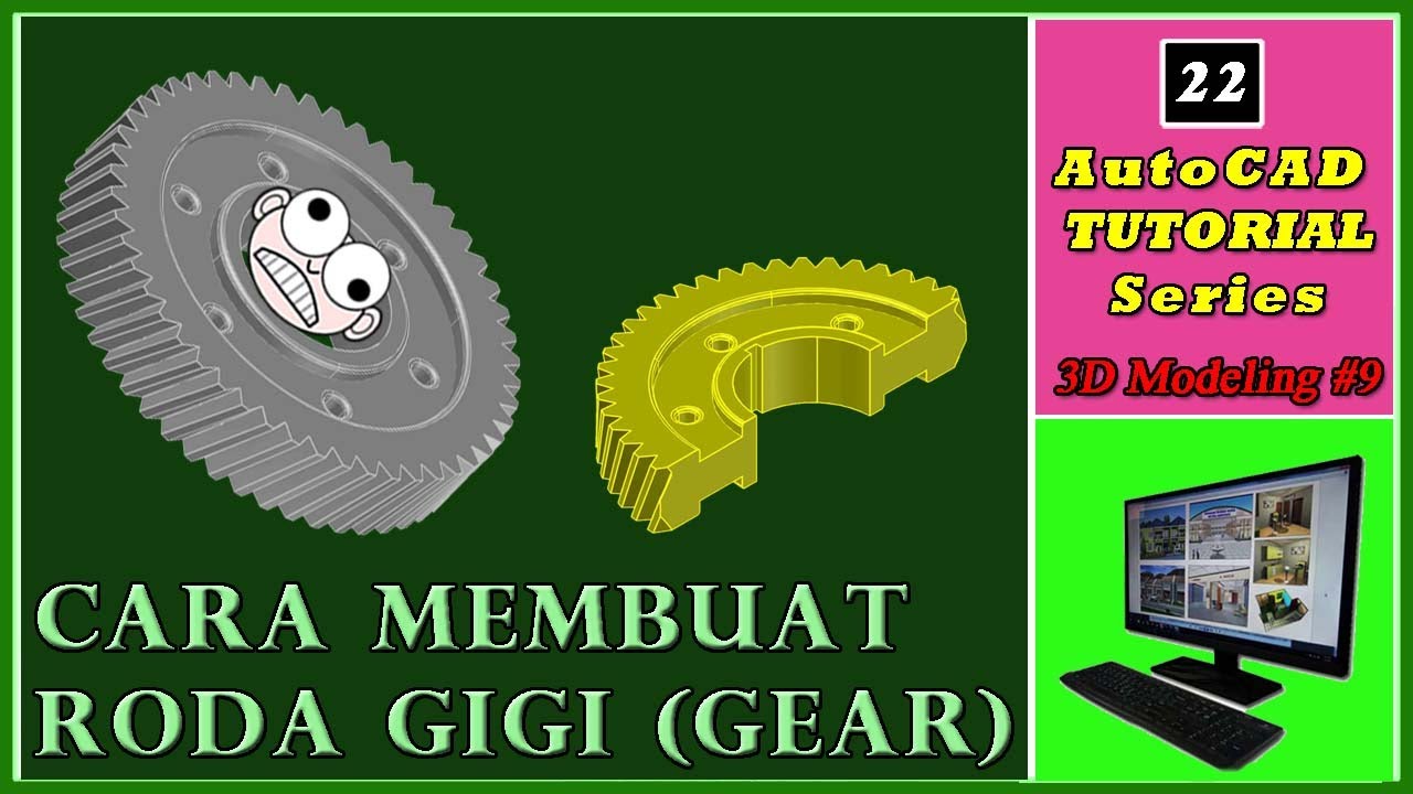 [ TUTORIAL AUTOCAD 22 ] 3D Modeling (9) - Cara Mudah Membuat Roda Gigi ...