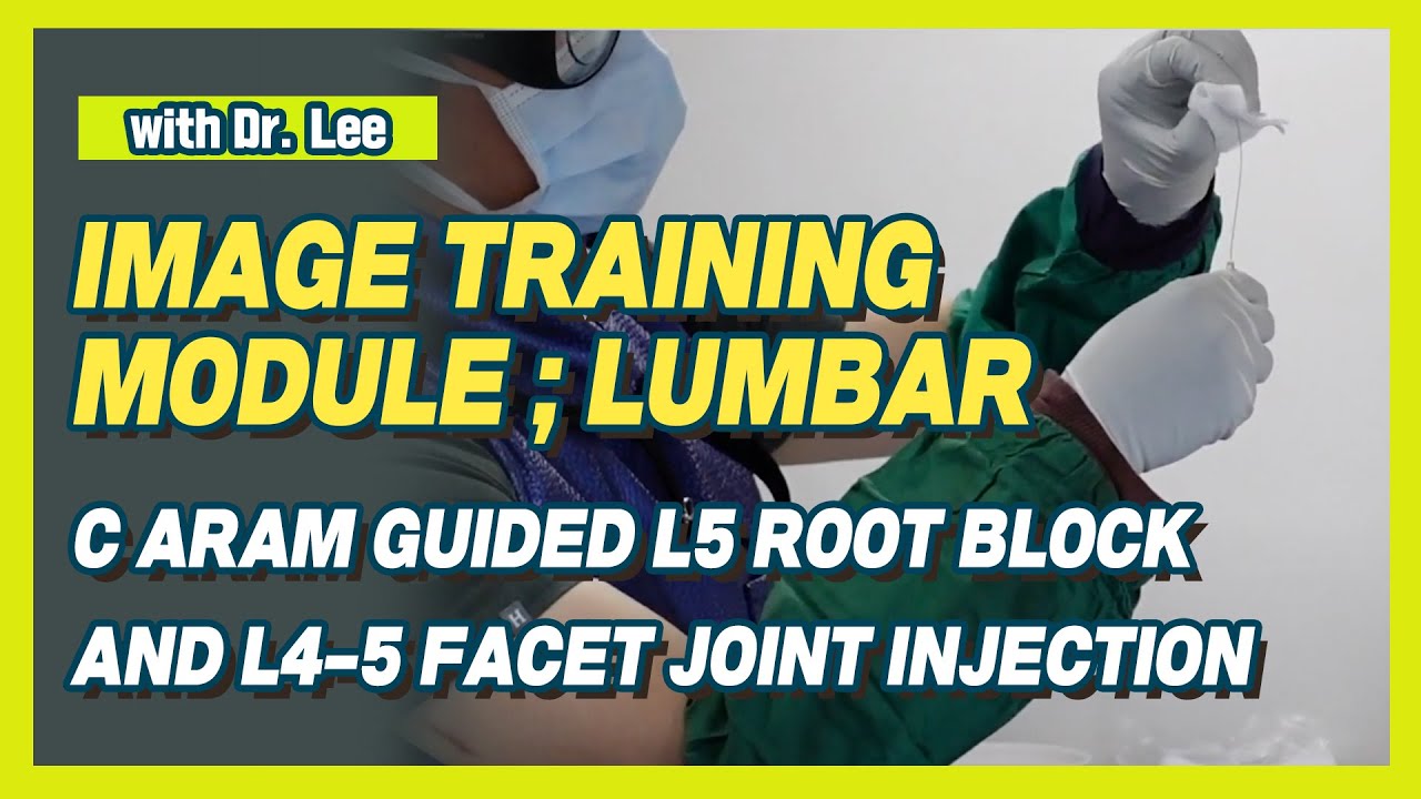 Clinical case: Lumbar: L5 root block and L4-5 facet joint injection ...