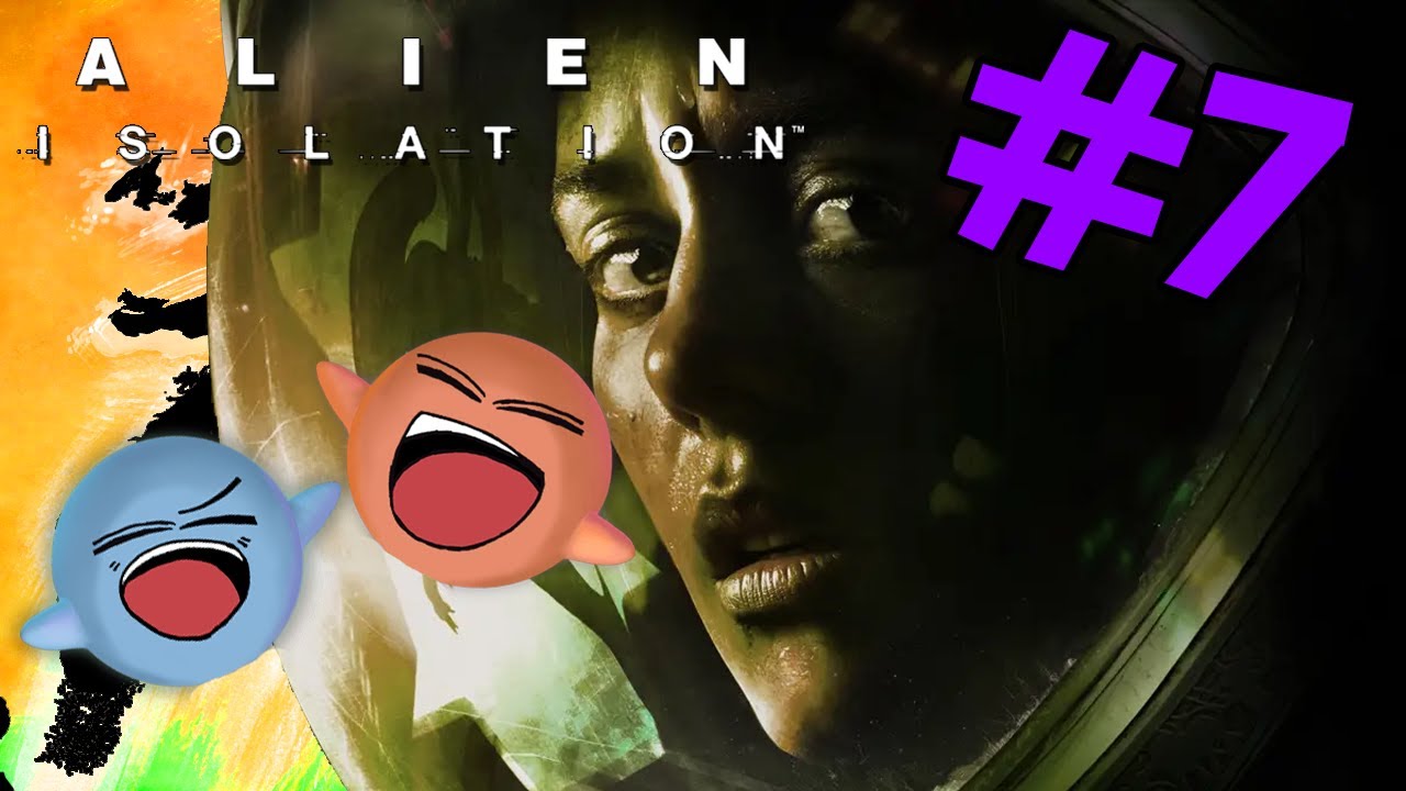 Alien Isolation #7: Aliens and Robots! - YouTube
