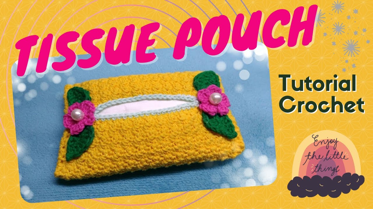 Kantong tisu // tissue pouch // rajutan // crochet // handmade // mudah ...