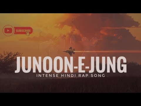 Junoon-E-Jung | Intense Hindi Rap Song 2024 | Official Music - YouTube