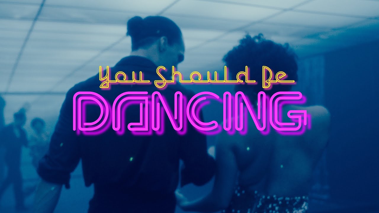 You Should Be Dancing - YouTube