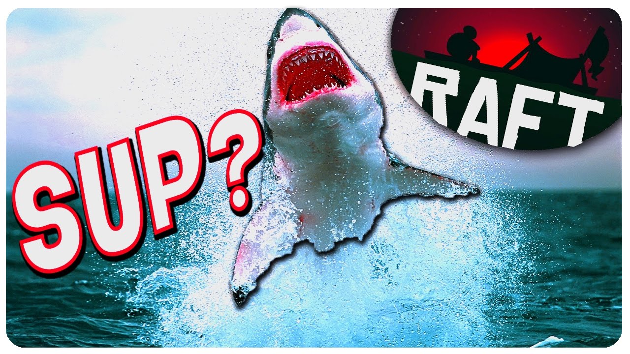 On Your Raft, Biting Your S*** - SHARK ATTACK! | Raft Gameplay | Let's ...
