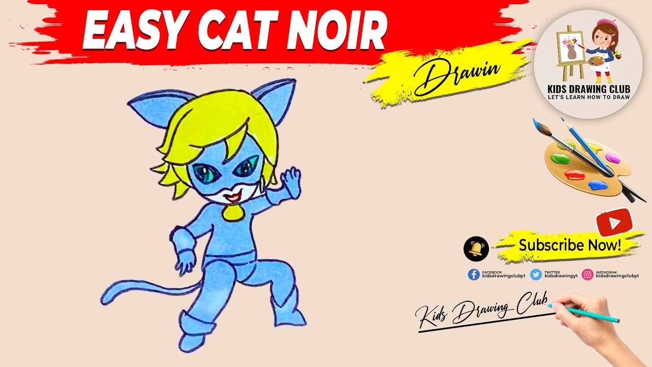 How To Draw Cat Noir Drawing Tutorial - Easy Cat Noir Drawing - Cartoon ...