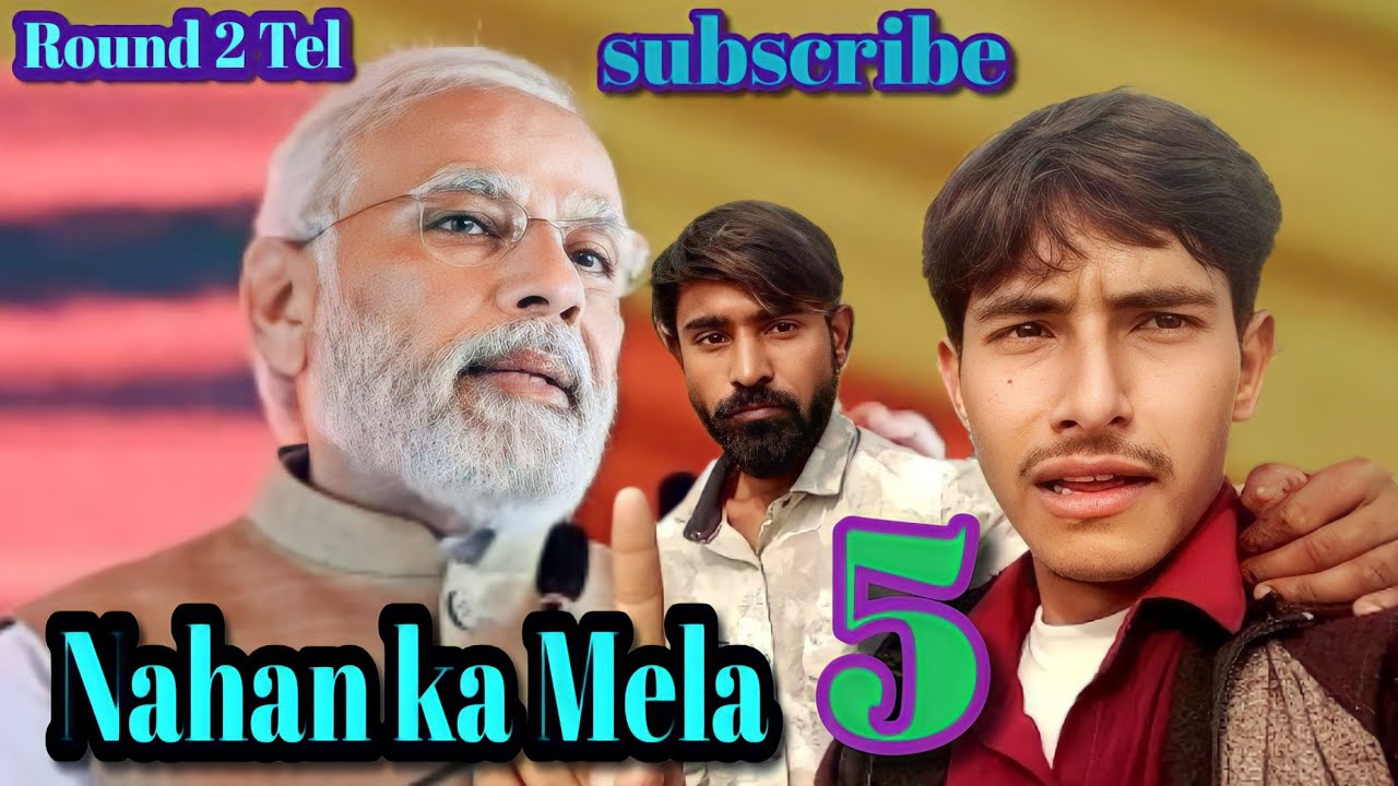 Nahan ka Mela 5 (Round 2 Tel)/Bilal /Mursaleen official Vilog Video ...