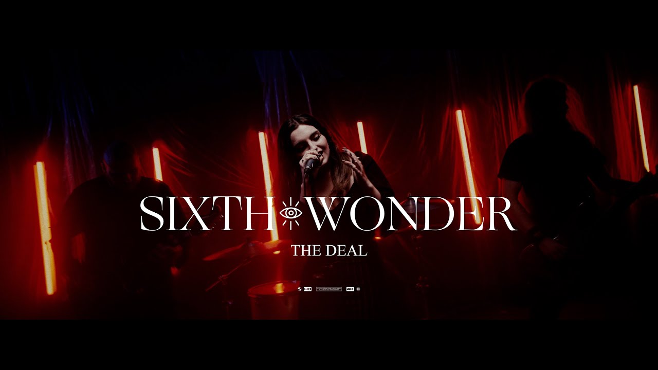 Sixth Wonder - The Deal (Official Video) - YouTube