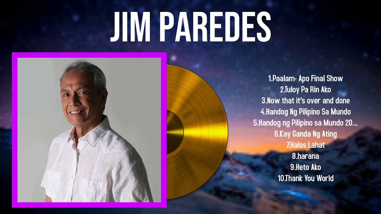 Best Songs of Jim Paredes full album 2024 ~ Top 10 songs - YouTube