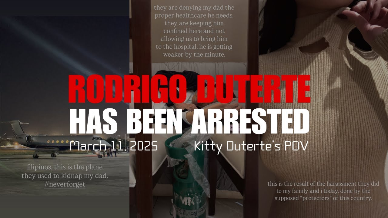Rodrigo Duterte’s Arrest on March 11, 2025 – Veronica ‘Kitty’ Duterte ...