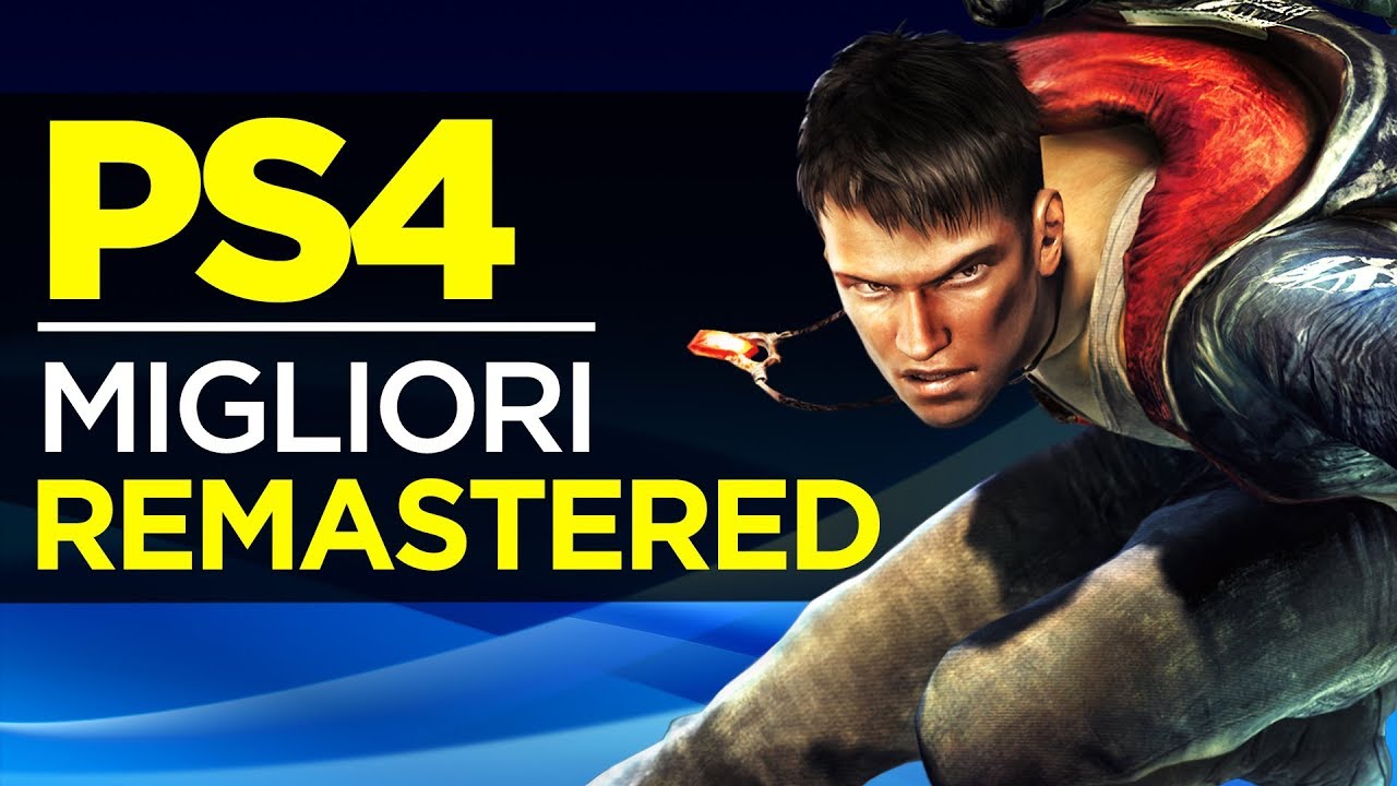 PlayStation 4: MIGLIORI REMASTERED PS4 - YouTube