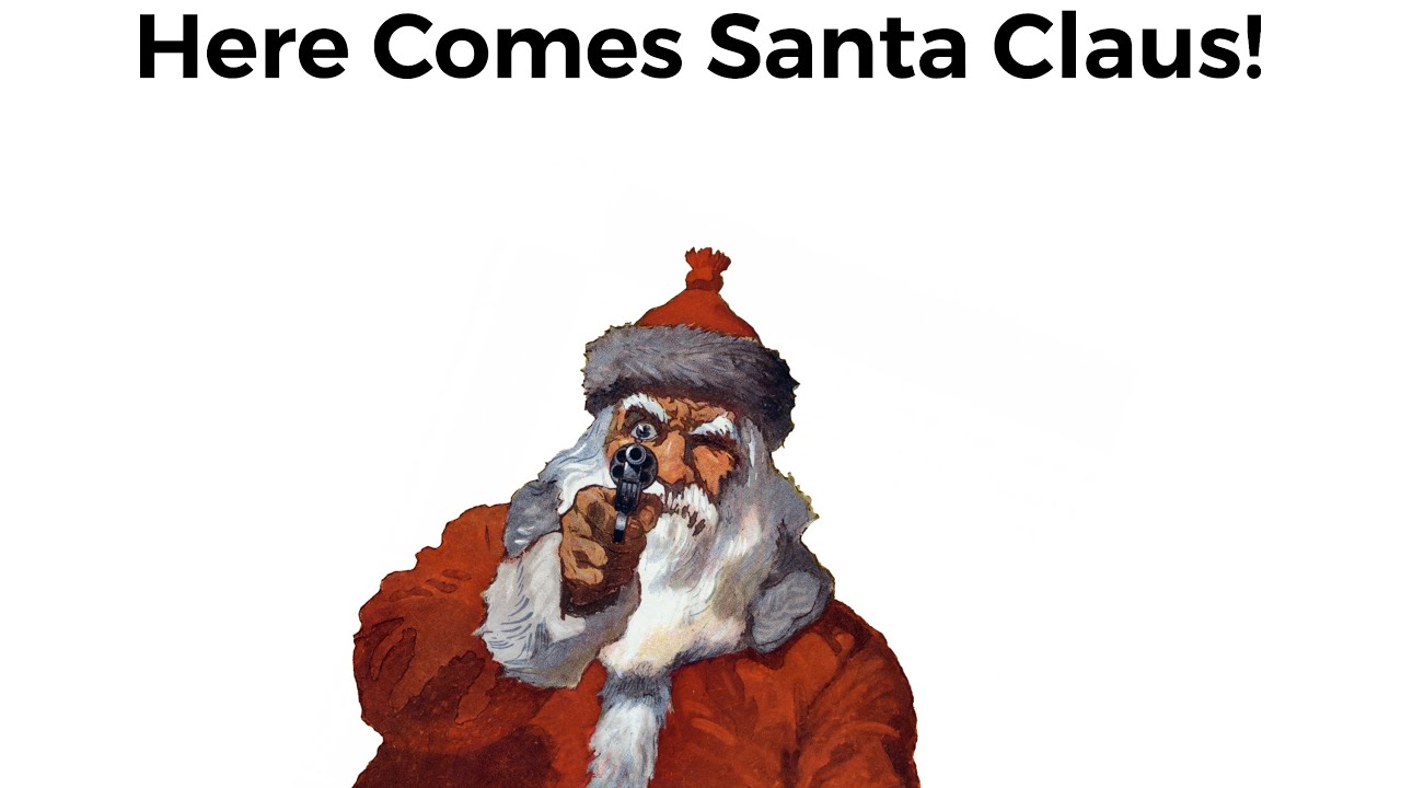 Santa becomes a terrorist?? - YouTube