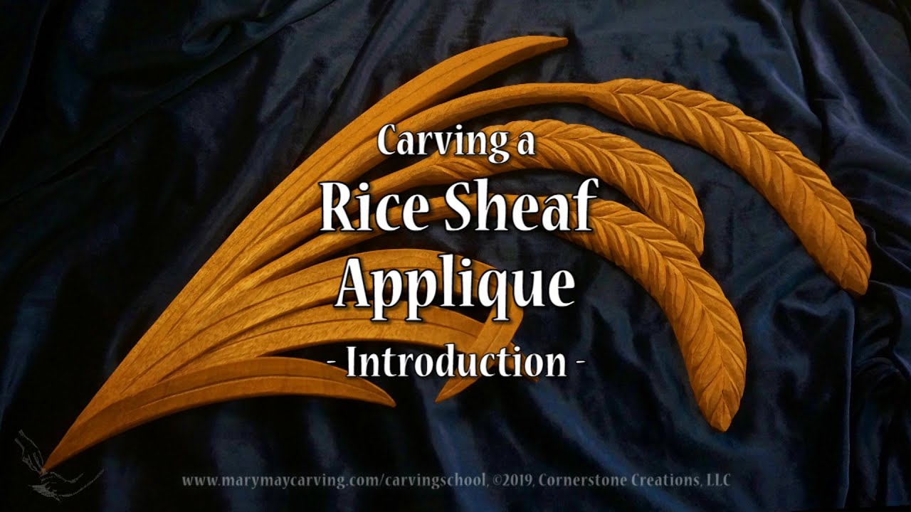 Carving a Rice Sheaf Applique - Introduction - YouTube