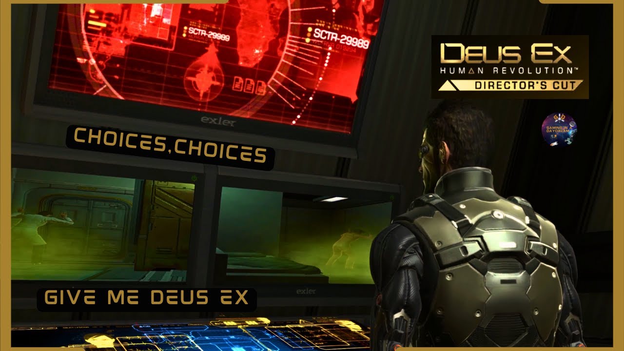 DEUS EX Human Revolution - GIVE ME DEUS EX - CHOICES CHOICES PC ...