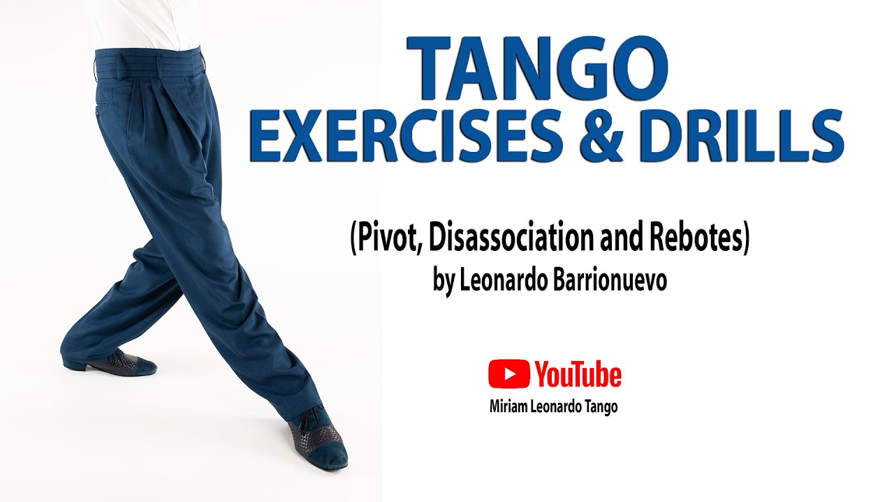 Tango Exercises and drills to practice at home. (Pivot, Disassociation ...