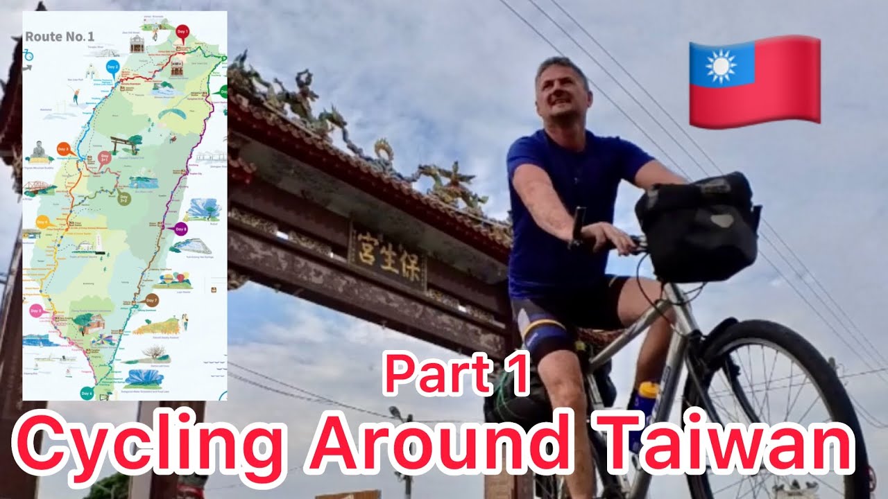 Cycling Around Taiwan - Part 1 - Should you follow Cycling Route NO. 1 ...