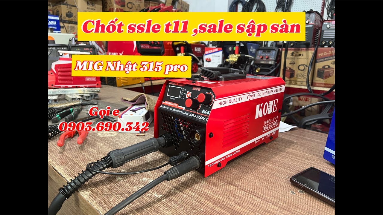 Mig Nhật đời mới KOBE 315 PRO giảm #400k 1 máy nhanh tay ạ , hàn mỏng ...