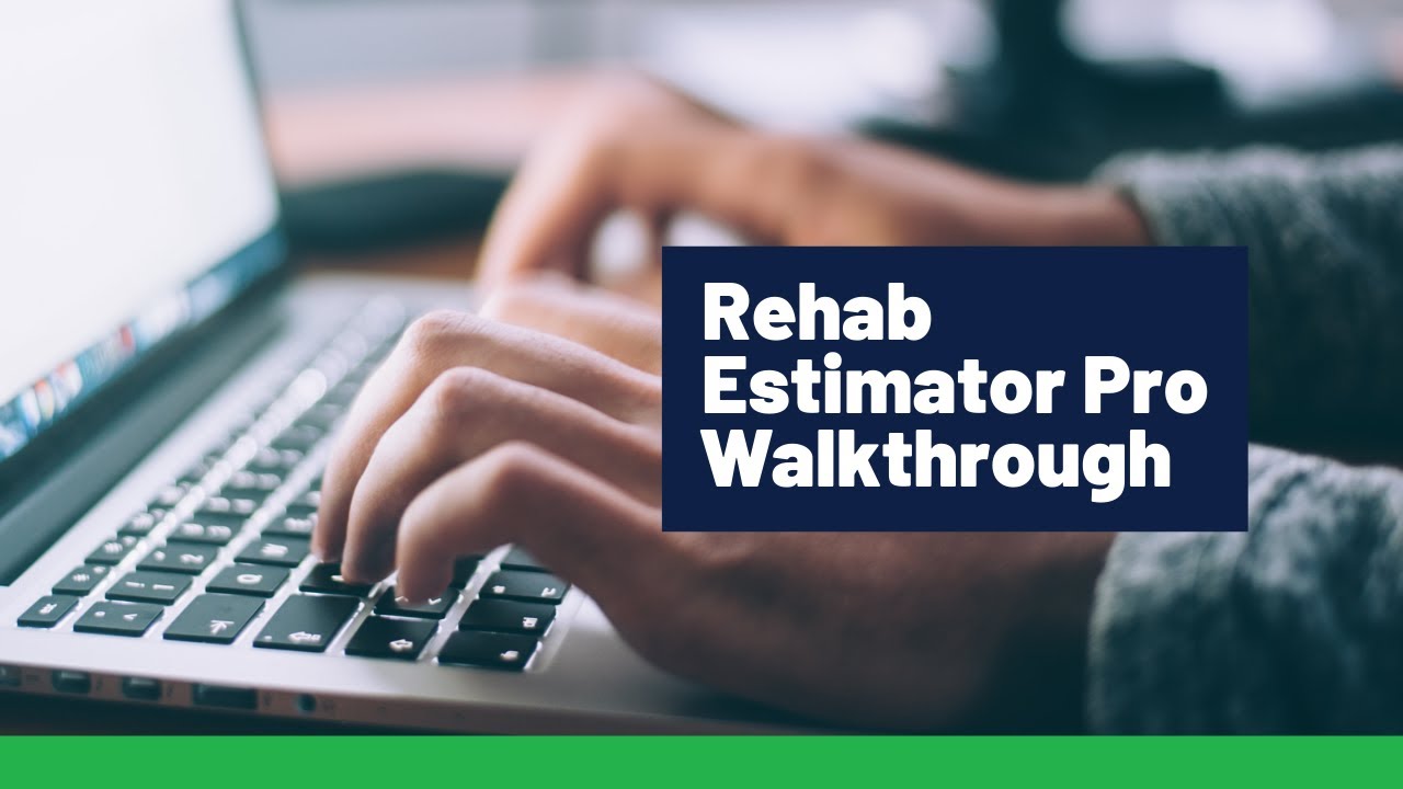 Rehab Estimator Pro Walkthrough - YouTube