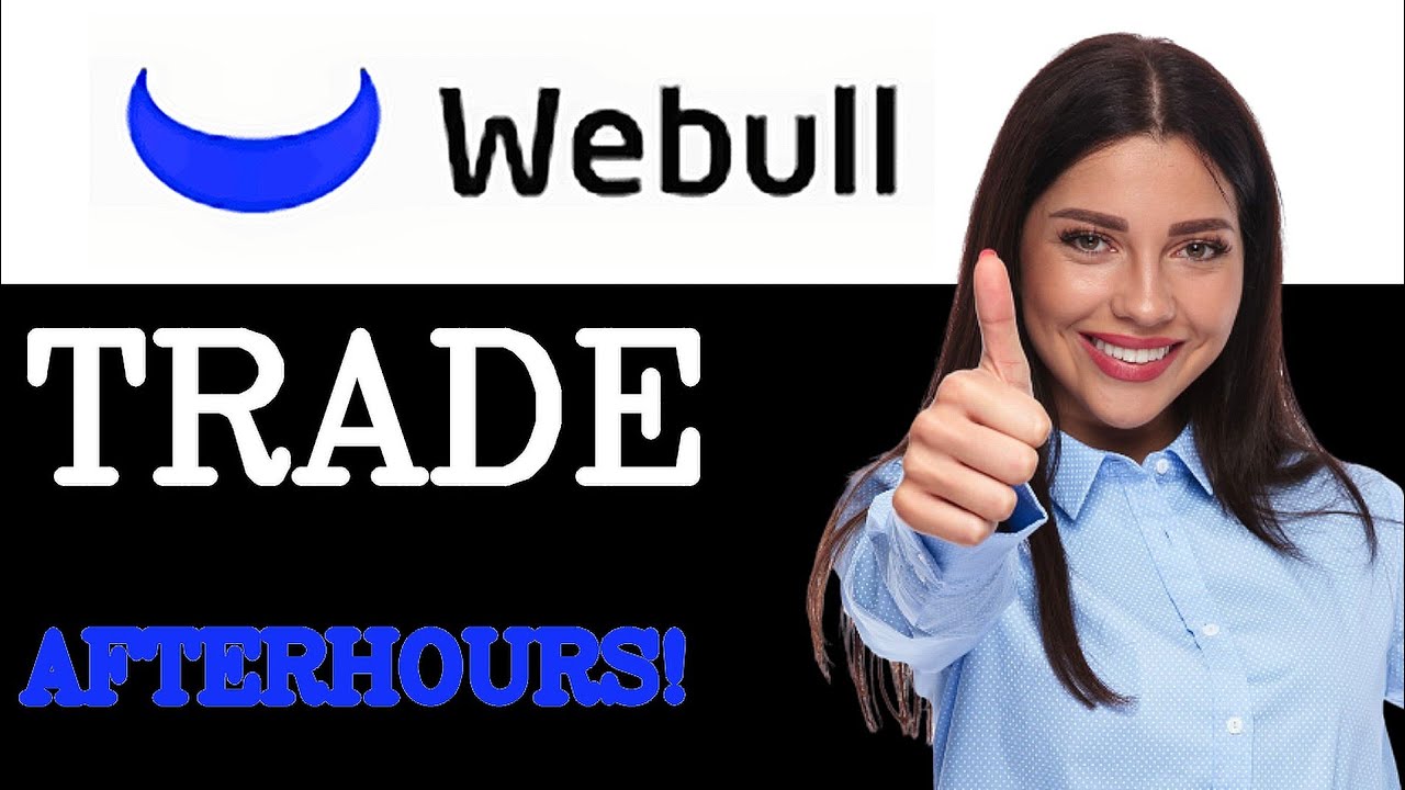 How To Trade On Webull After Hours (2025) - YouTube