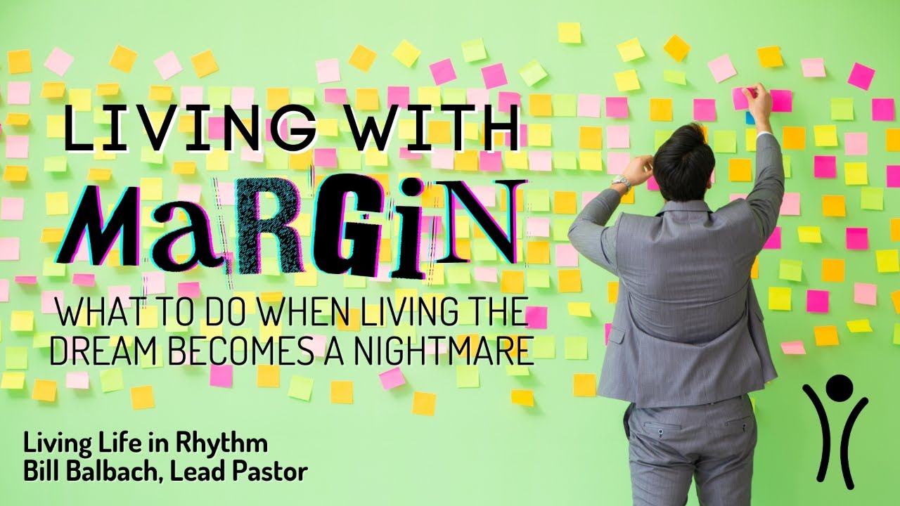 Impact Pittsburgh | Living With Margin - Living Life in Rhythm - YouTube