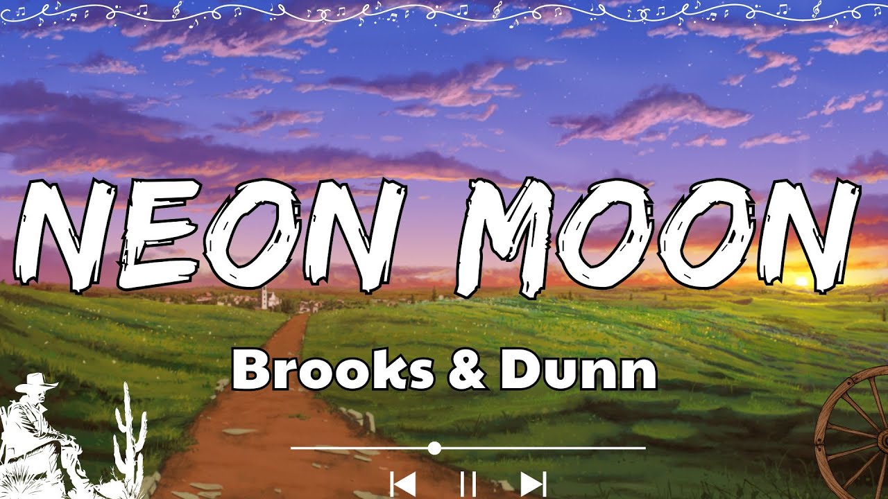 Brooks & Dunn - Neon Moon (Lyrics/ Letra) - YouTube